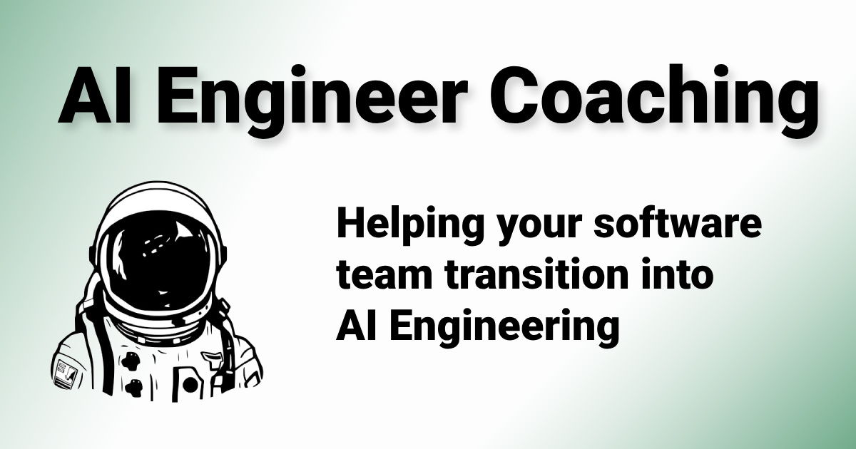 AI Engineer Coach | Transitioning Software Teams to AI Engineering | AI Engineer Coach